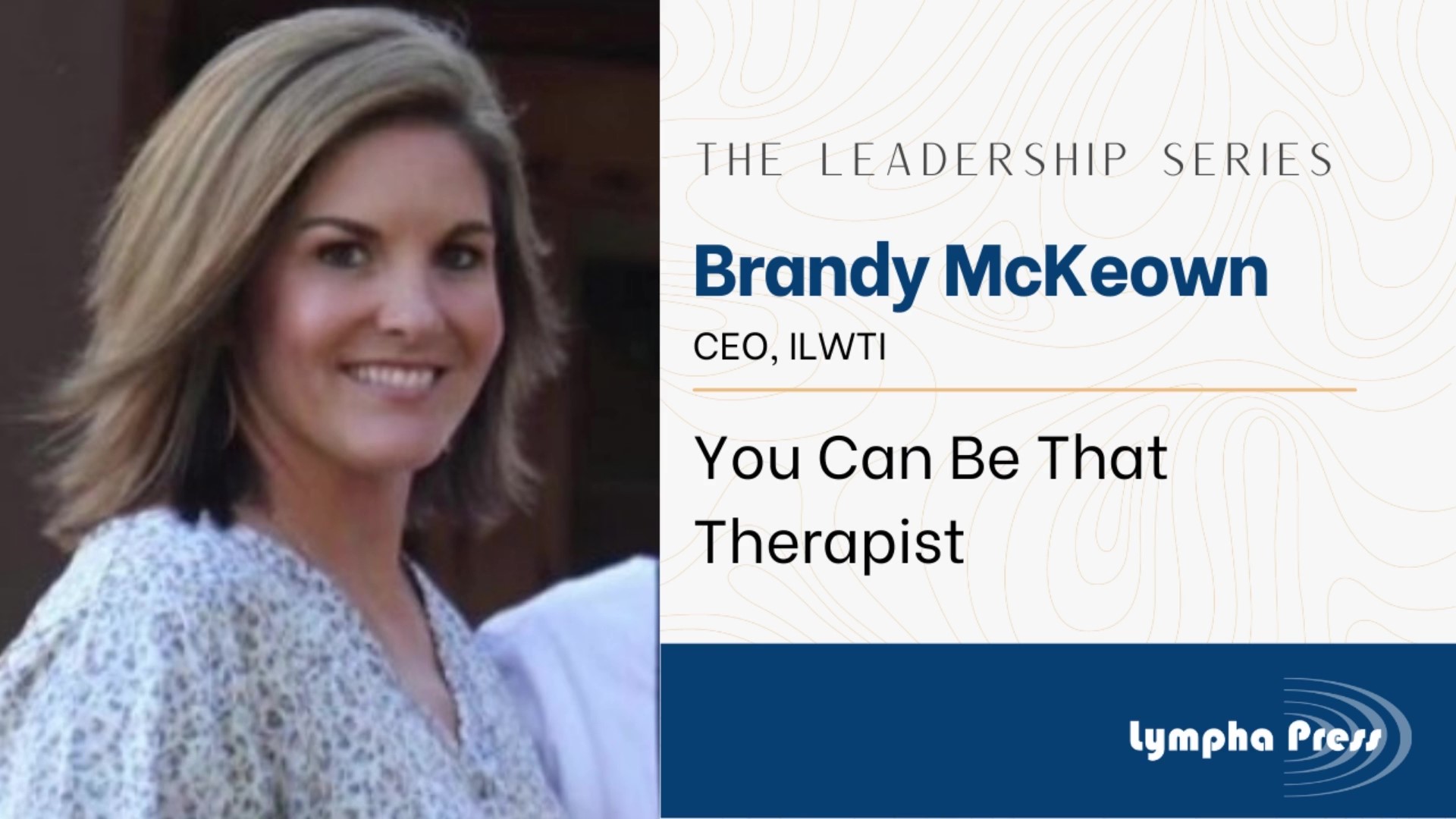 You Can Be That Therapist: The Brandy McKeown Interview